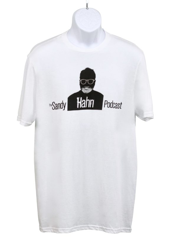 The Sandy Hahn Podcast T-Shirt | The Sandy Hahn Podcast